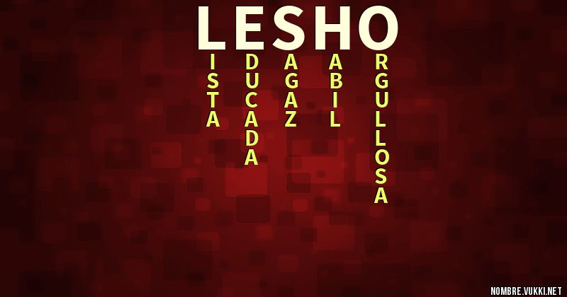 Qué significa lesho