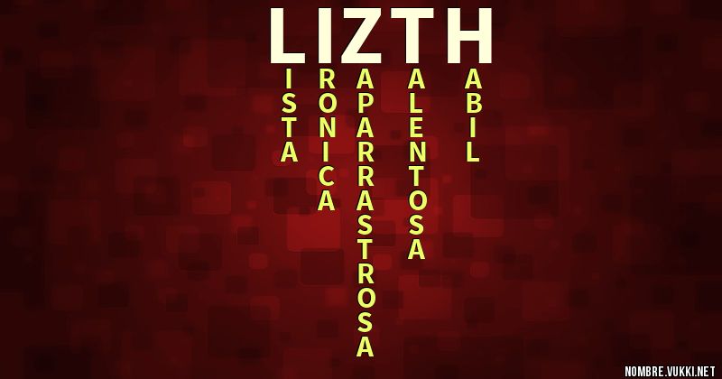 Qué significa lizth