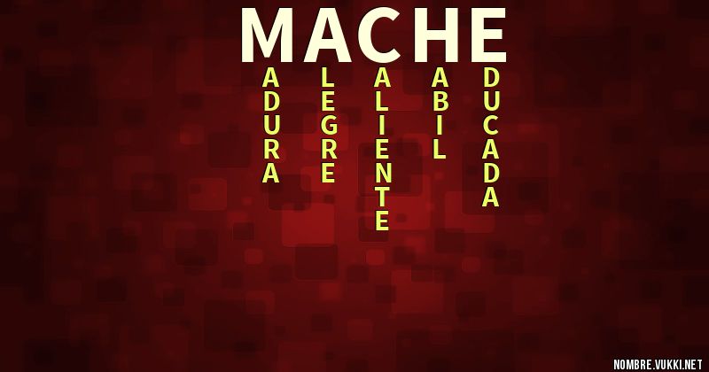 Qué significa mache