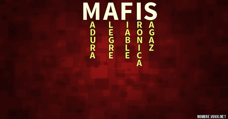 Qué significa mafis