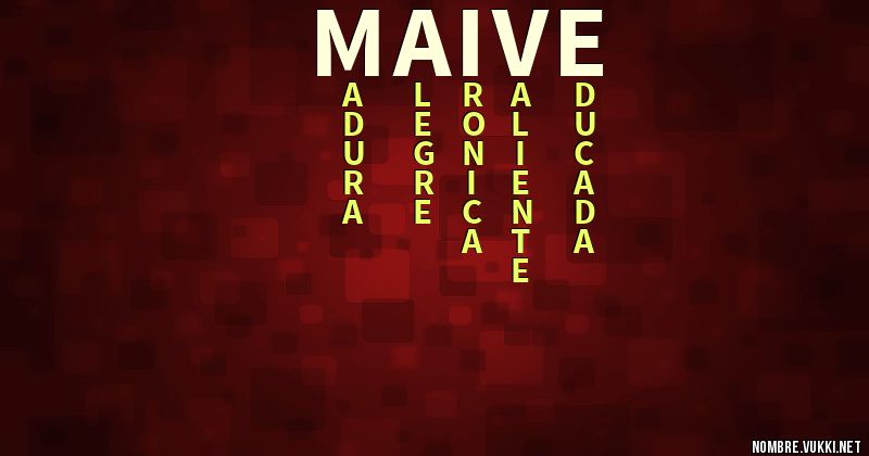 Qué significa maive