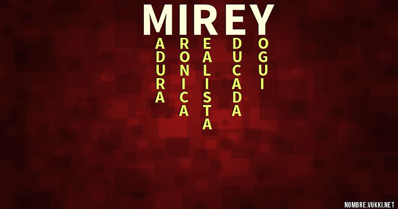 Qué significa mirey