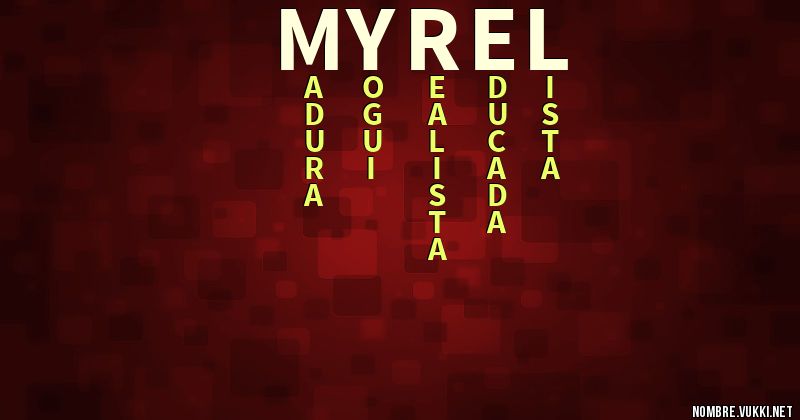 Qué significa myrel