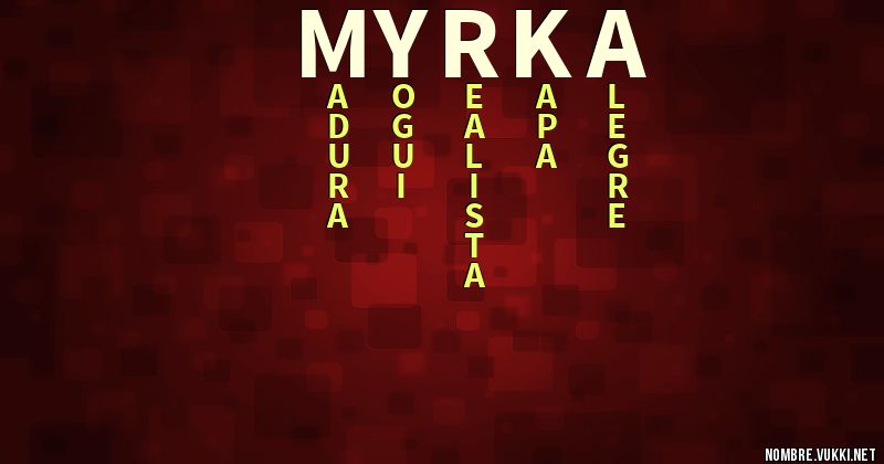 Qué significa myrka