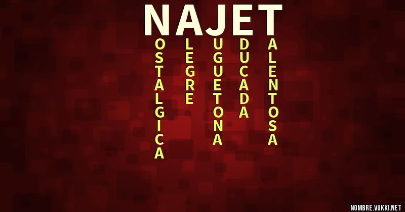 Qué significa najet