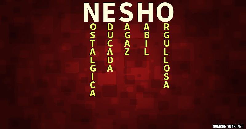 Qué significa nesho