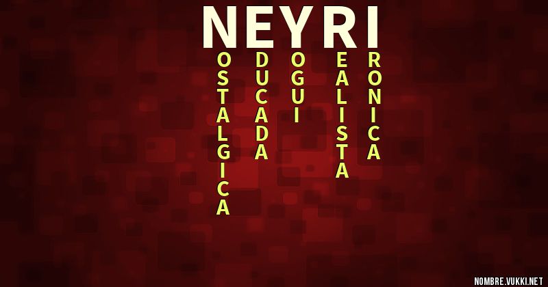 Qué significa neyri
