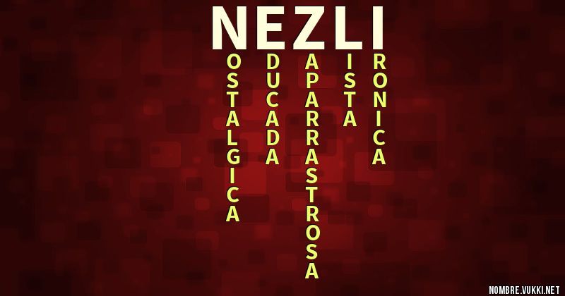 Qué significa nezli