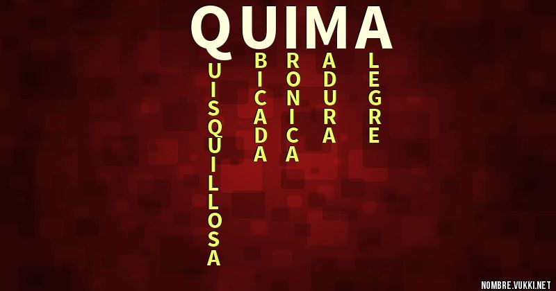 Qué significa quima
