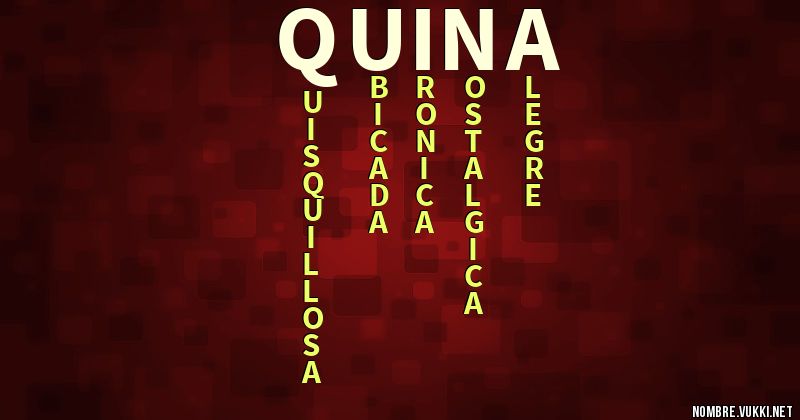 Qué significa quina