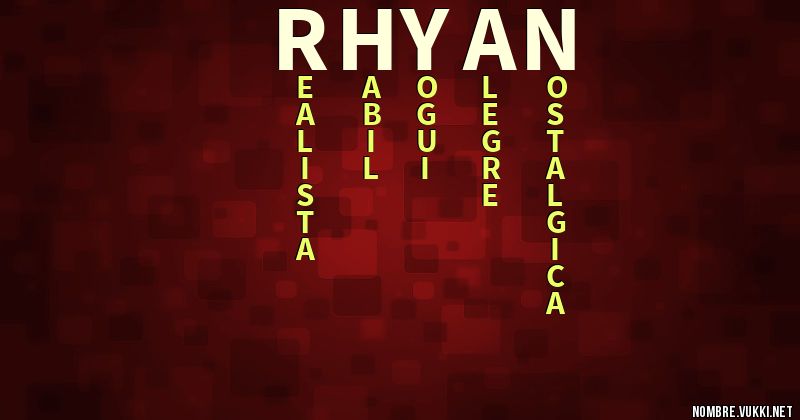 Qué significa rhyan
