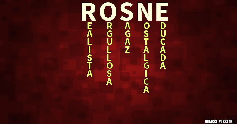 Qué significa rosne