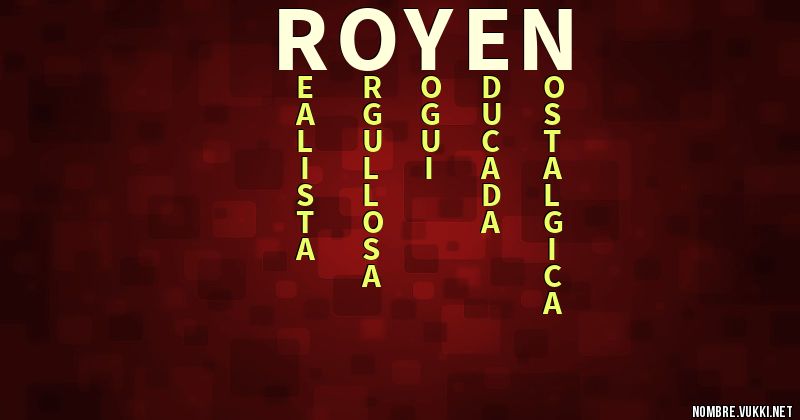 Qué significa royen