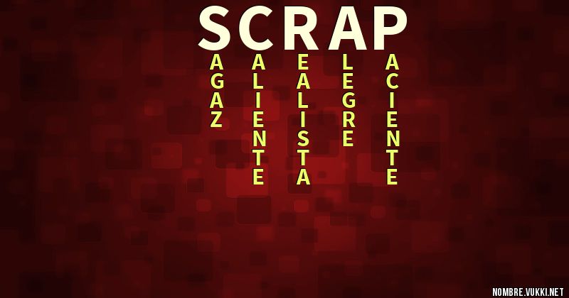 Qué significa scrap