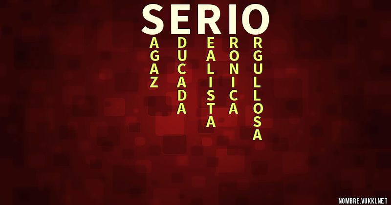 Qué significa serio