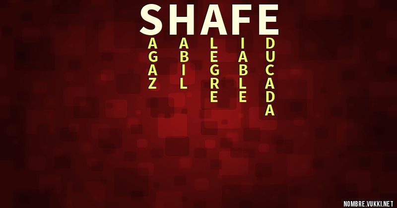 Qué significa shafe