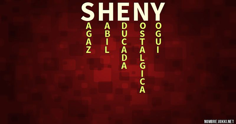 Qué significa sheny