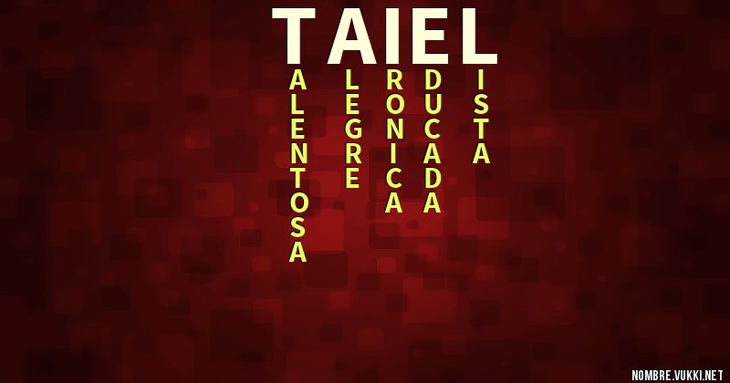 Qué significa taiel