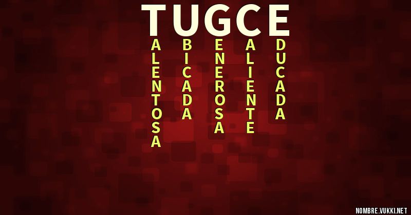 Qué significa tugce