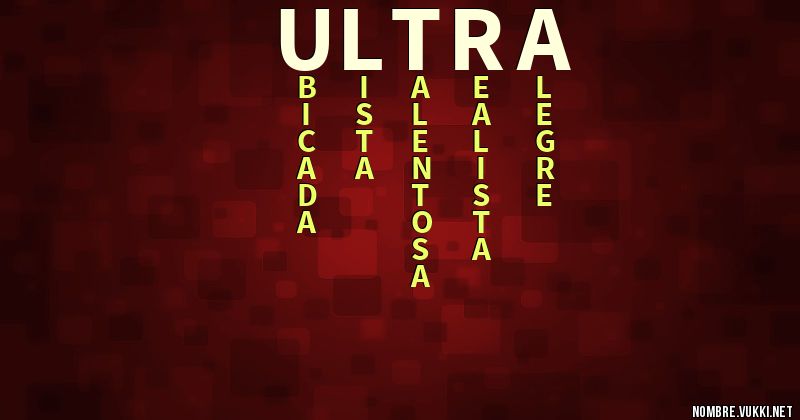 Qué significa ultra