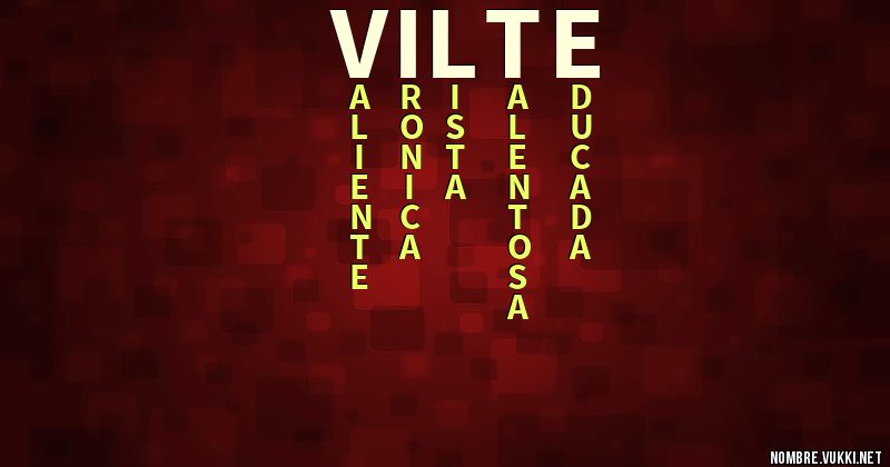 Qué significa vilte