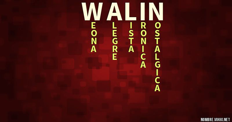 Qué significa walin