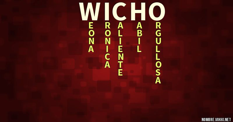 Qué significa wicho