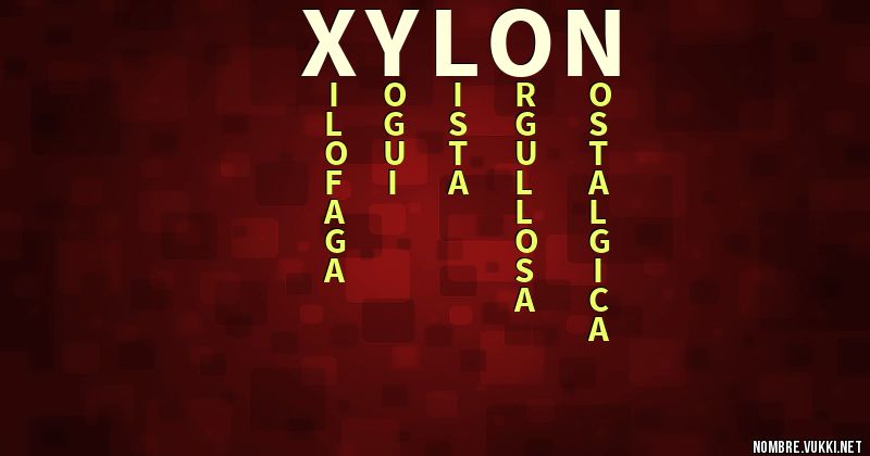 Qué significa xylon