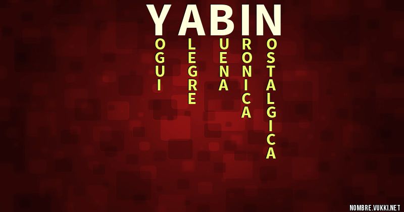 Qué significa yabin