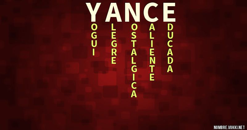 Qué significa yance
