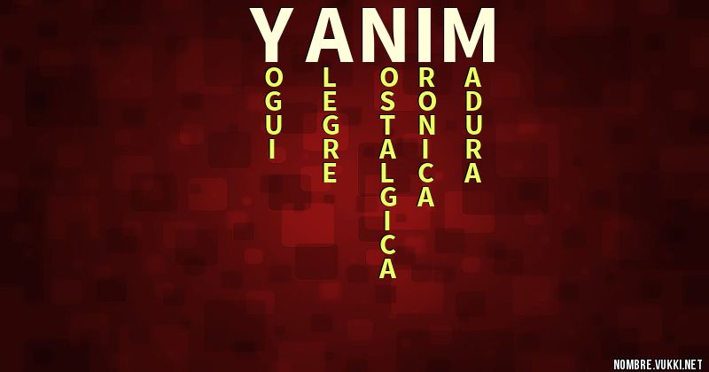 Qué significa yanim