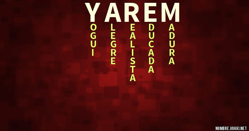 Qué significa yarem
