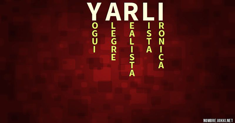 Qué significa yarli