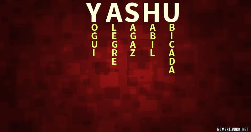Qué significa yashu