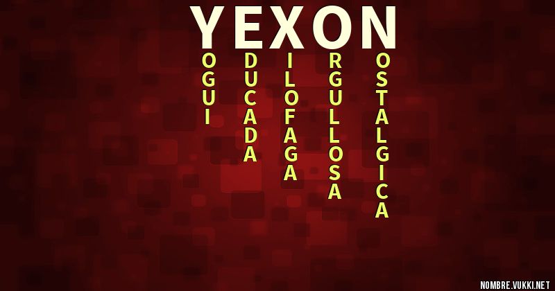 Qué significa yexon