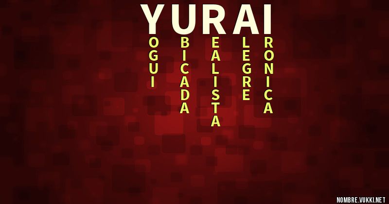 Qué significa yurai