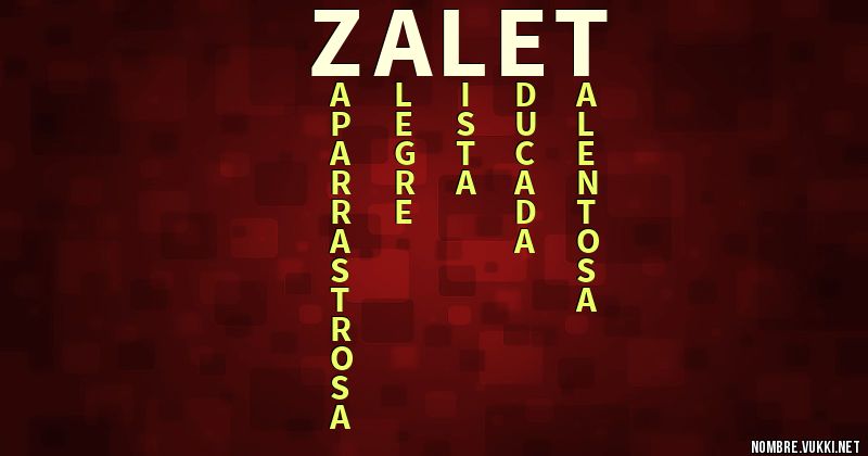 Qué significa zalet