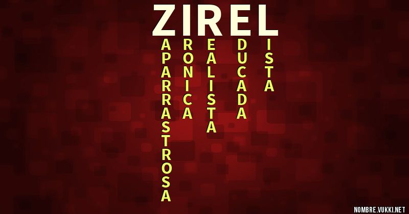 Qué significa zirel