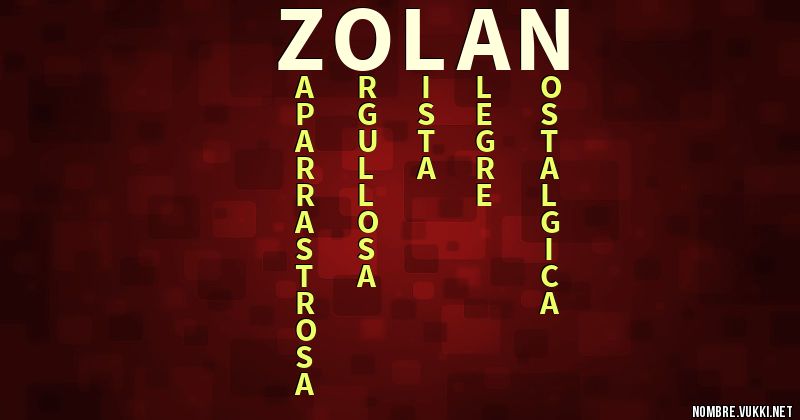 Qué significa zolan