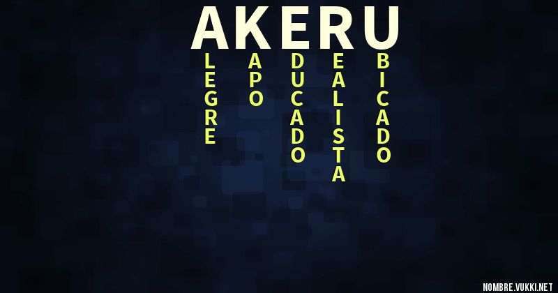Qué significa akeru