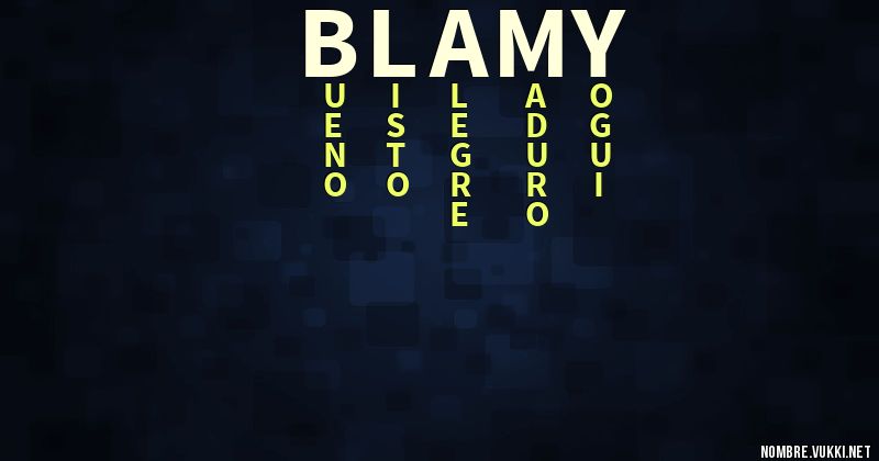 Qué significa blamy