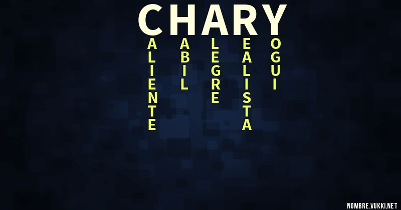 Qué significa chary