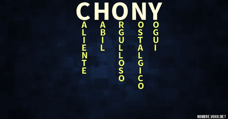 Qué significa chony