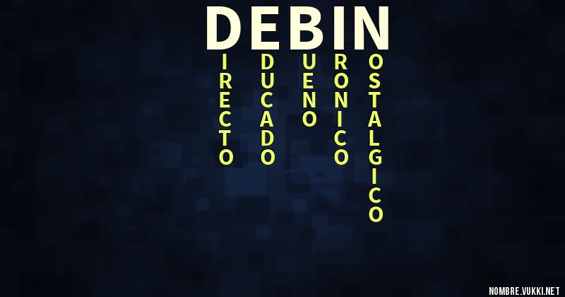 Qué significa debin