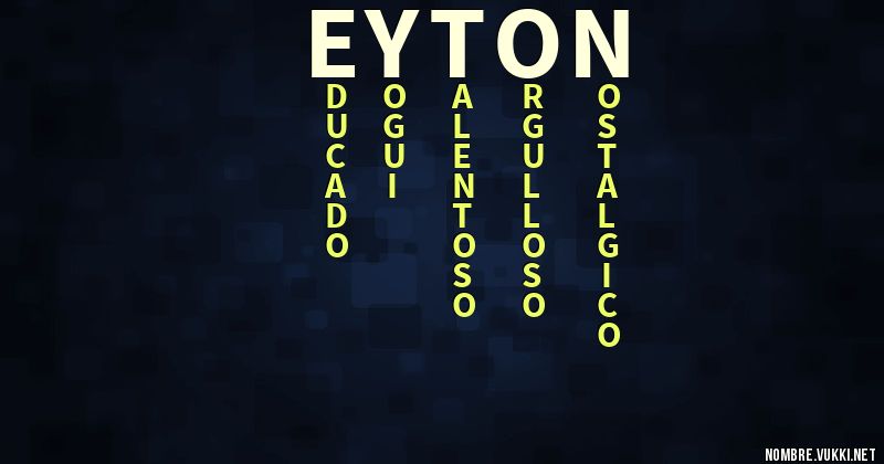 Qué significa eyton