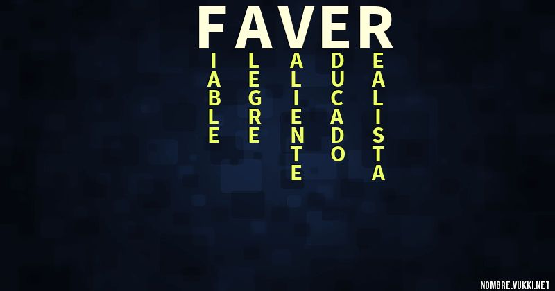 Qué significa faver