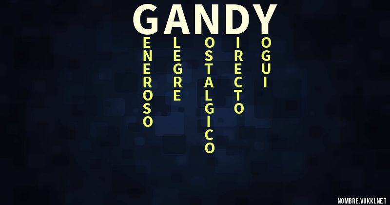 Qué significa gandy
