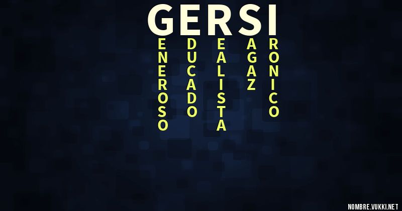 Qué significa gersi