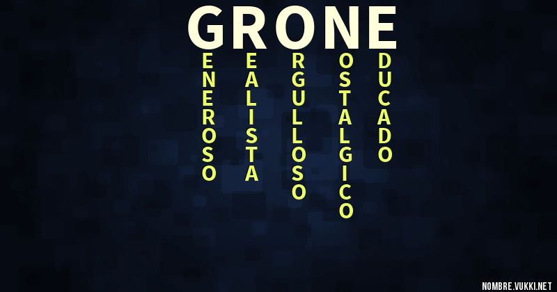Qué significa grone