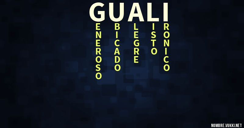 Qué significa guali